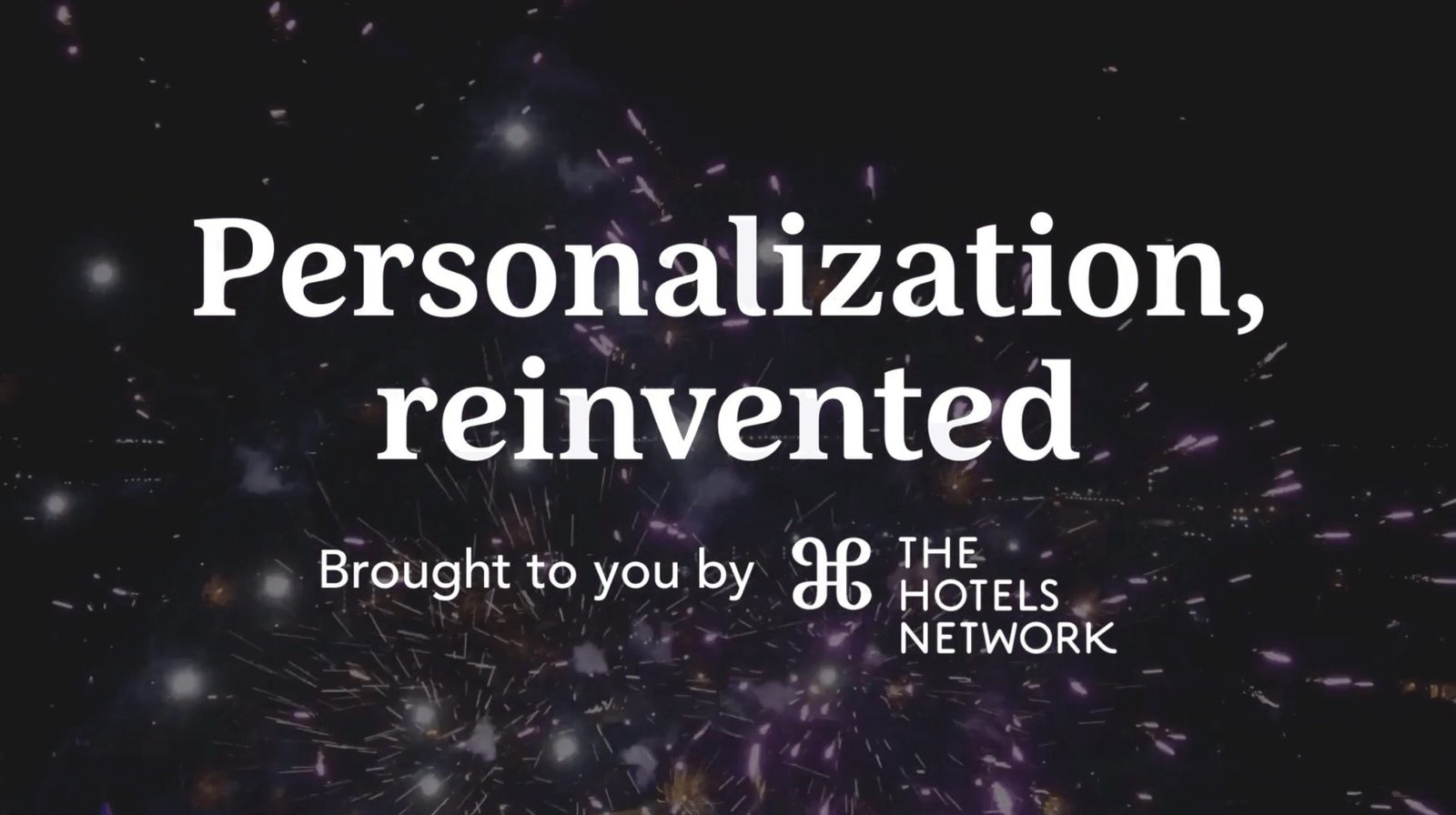 The Hotels Network is Reinventing Personalization - Hotel Design